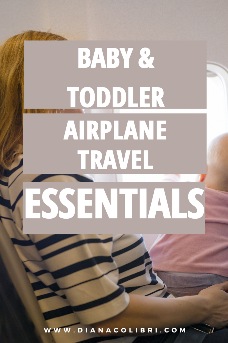 Airplane Travel Essentials for Baby and Toddler Moms: Tips and Tricks ...