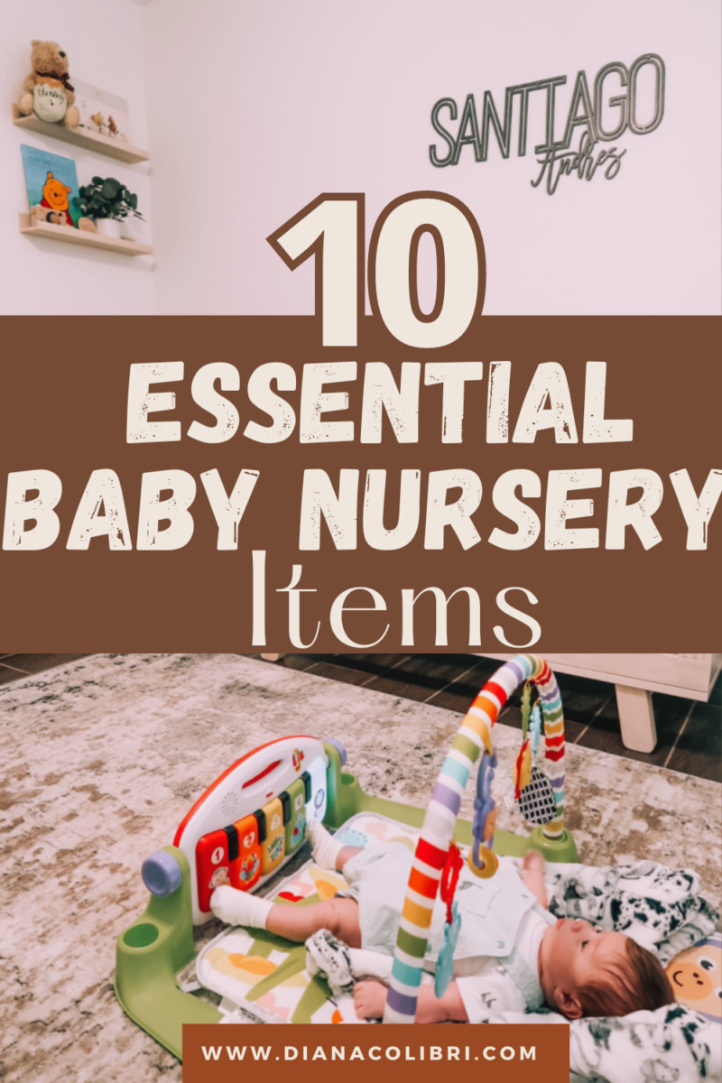 10 Essential Items to Create The Perfect Baby Nursery - Diana Colibri