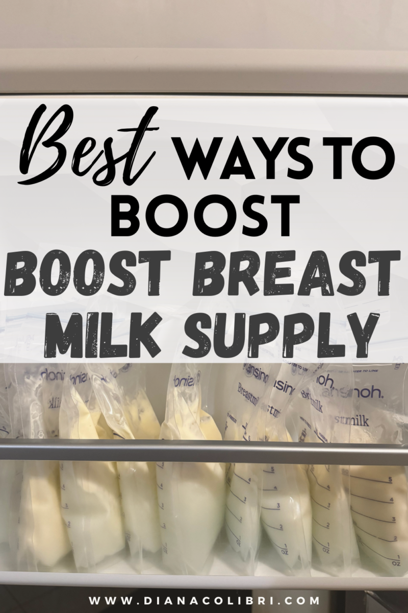 Best Tips and Strategies on How to Boost Breast Milk Supply - Diana Colibri