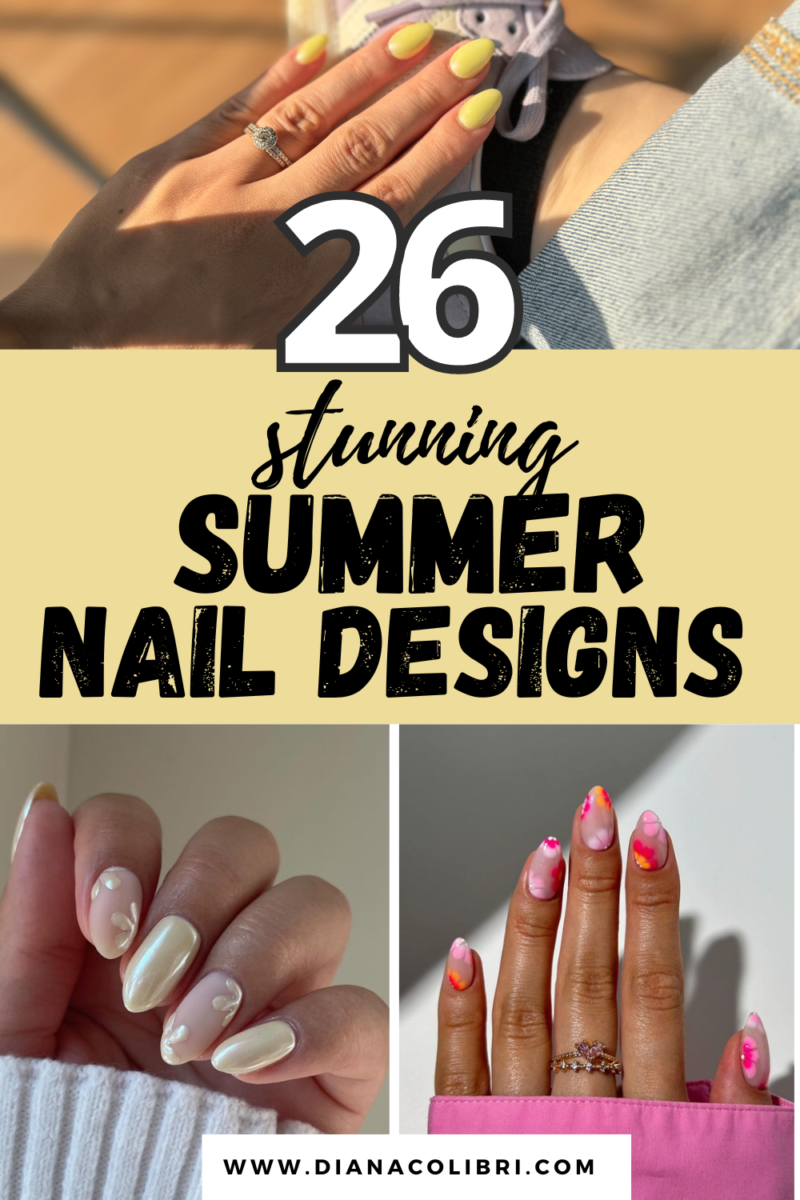 26 Stunning Summer Nail Designs to Inspire Your Next Manicure - Diana ...