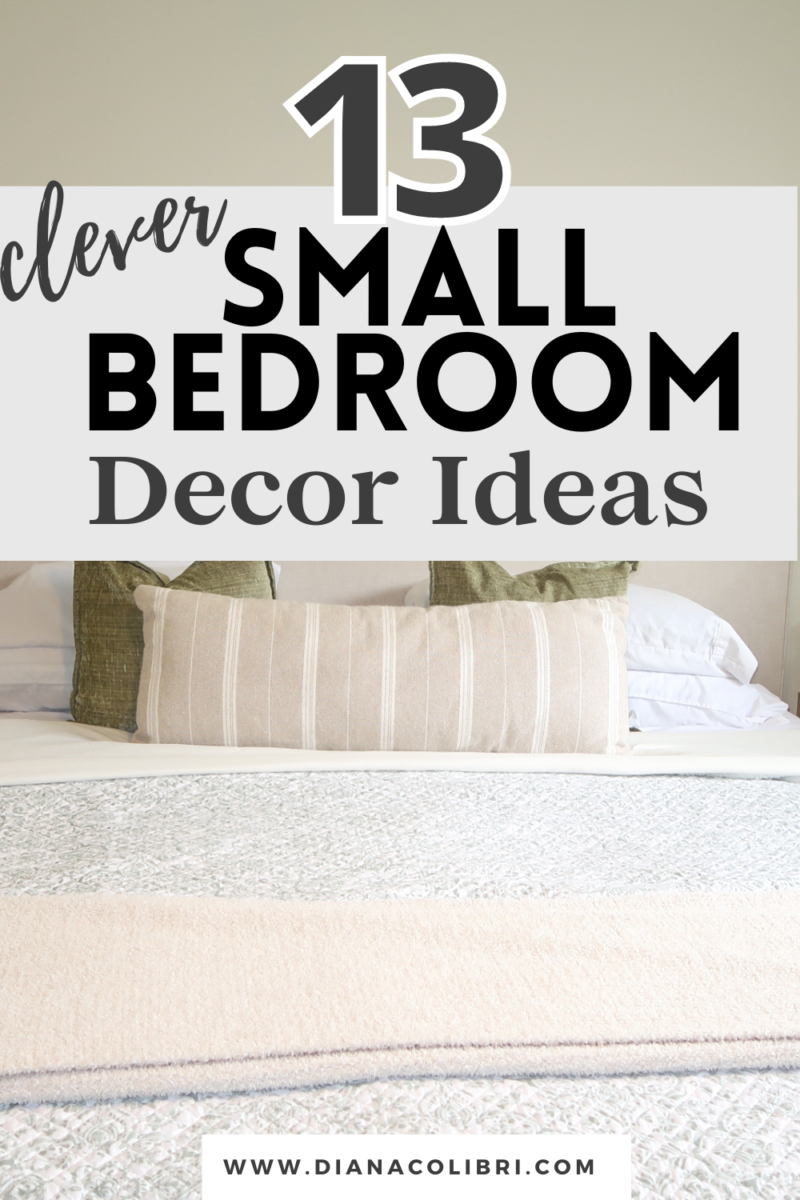 13 Small Bedroom Ideas to Maximize Space - Diana Colibri