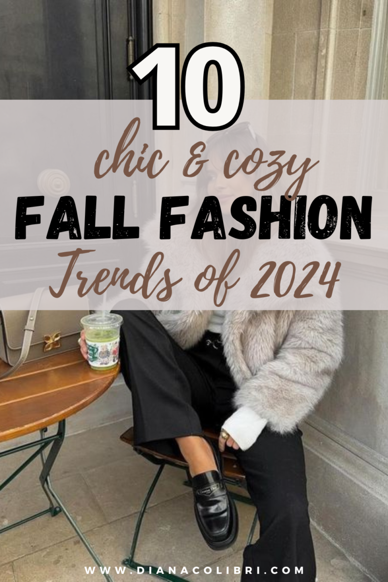 Cozy and Chic Style: Hottest Fall Fashion Trends to Embrace in 2024 ...