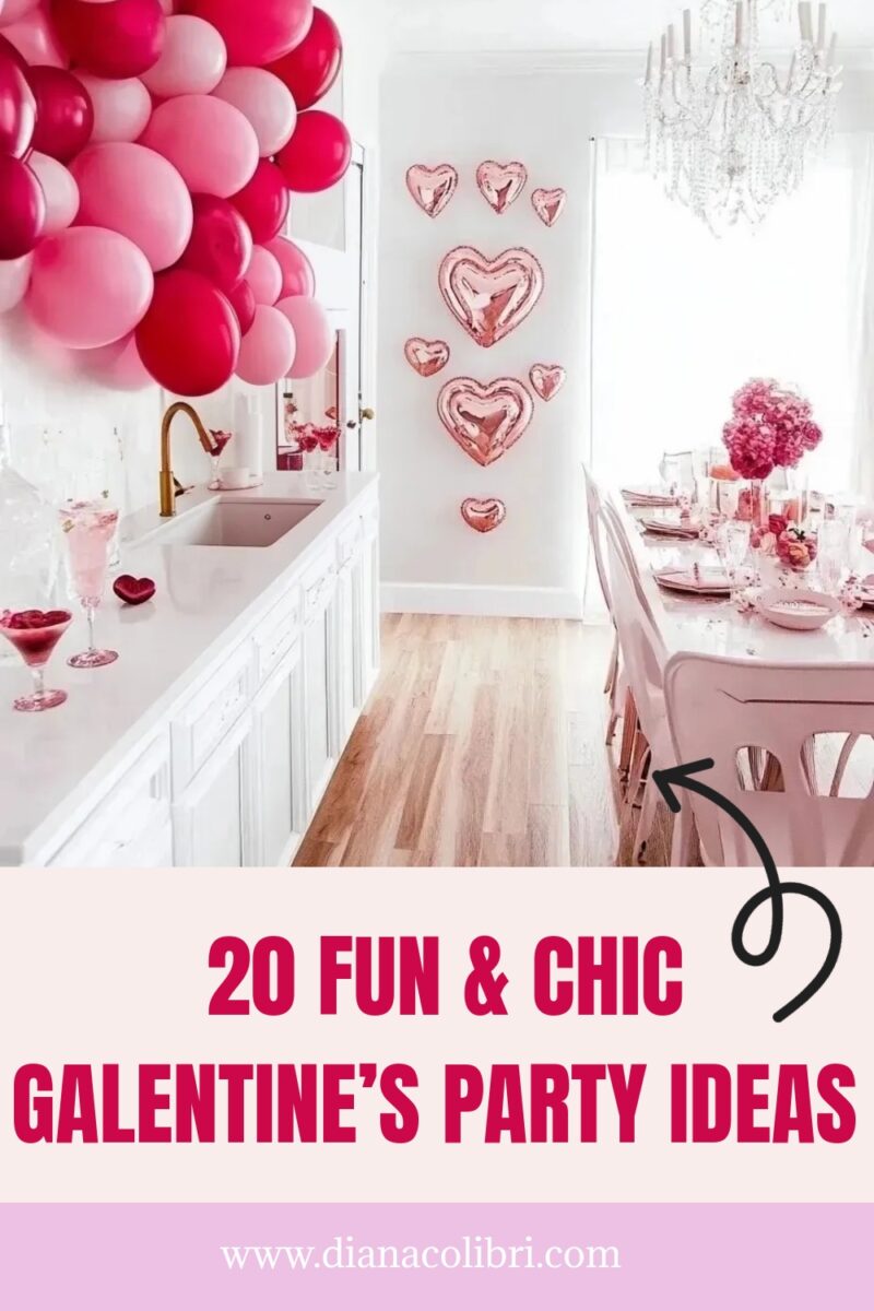 20 Fun & Chic Galentine’s Party Decor Ideas You’ll Love - Diana Colibri